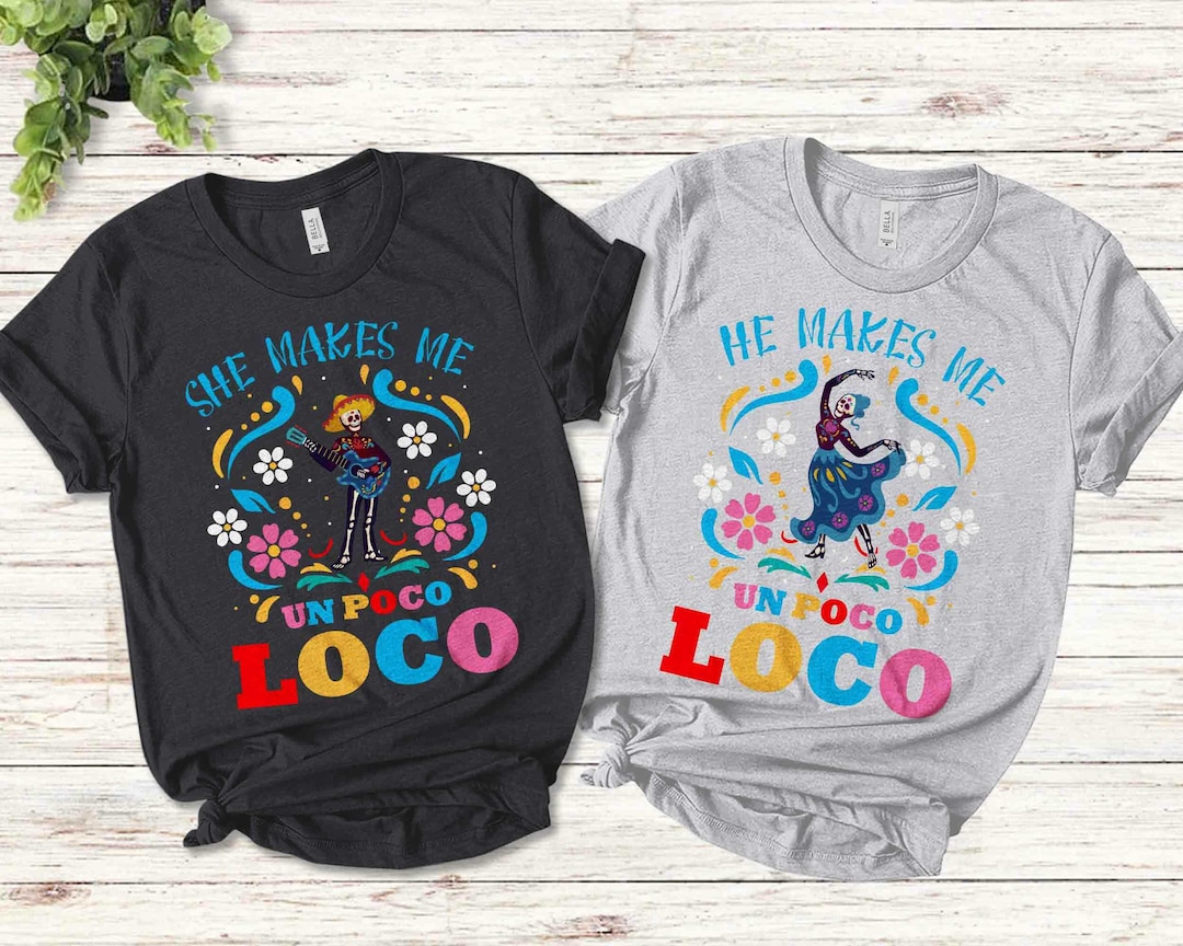 Funny Family Coco Couple Mickey Head Shirt, He She Makes Me Un Poco ...