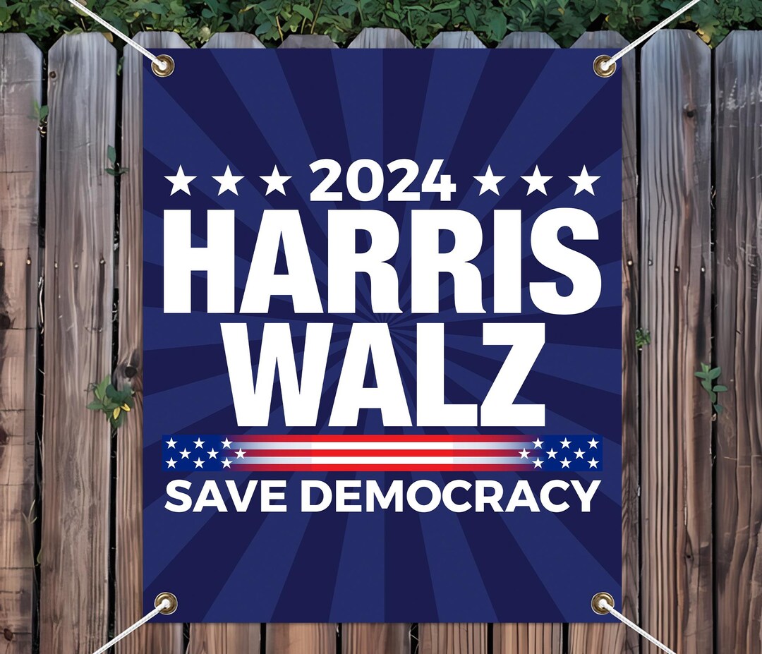 Harris Walz Yard Banner/president Kamala Harris Tim Walz 2024 Banner ...