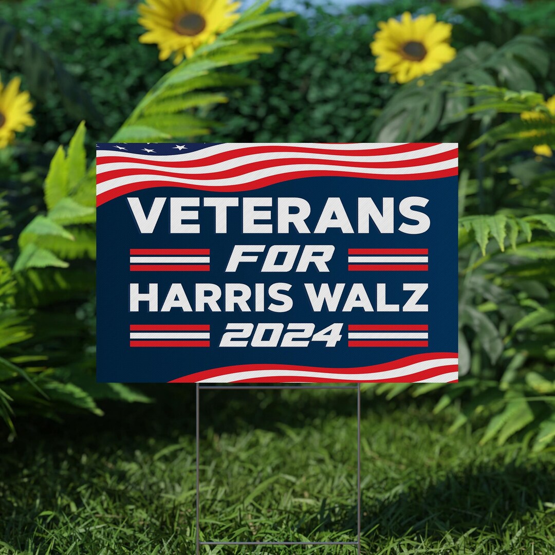 Veterans for Harris Walz Sign, Kamala Harris Tim Walz President VP 2024 ...