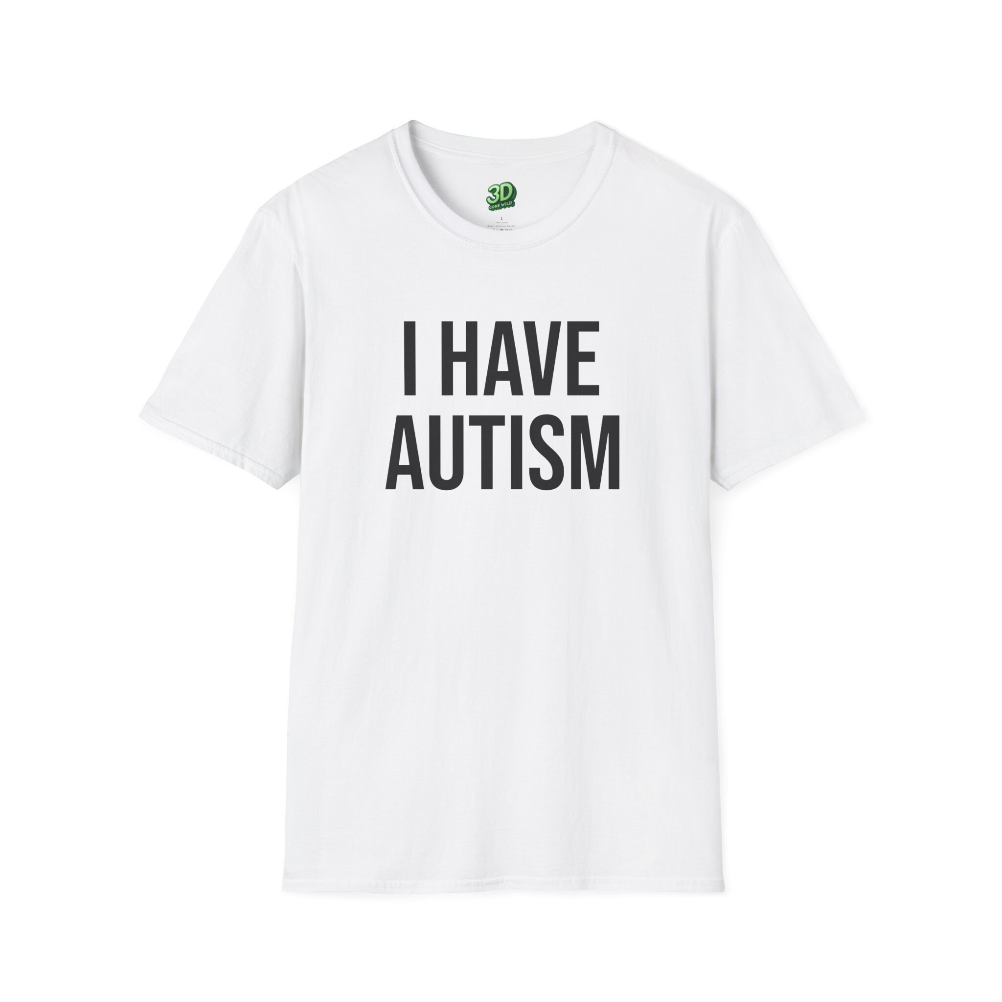 Funny T-shirt I Have Autism Meme Gag Gift - Etsy