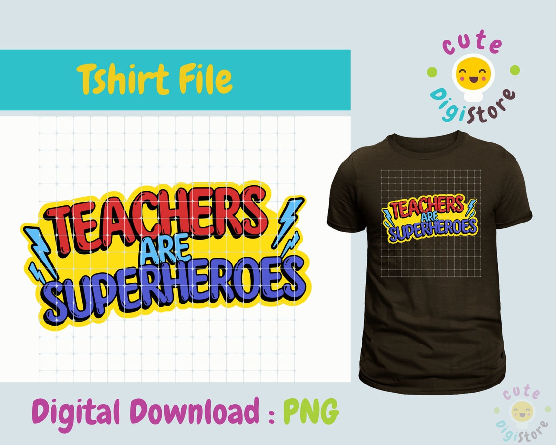 Teacher Are Superhero's PNG| Super Teacher| Teacher Png | Tshirt Design ...