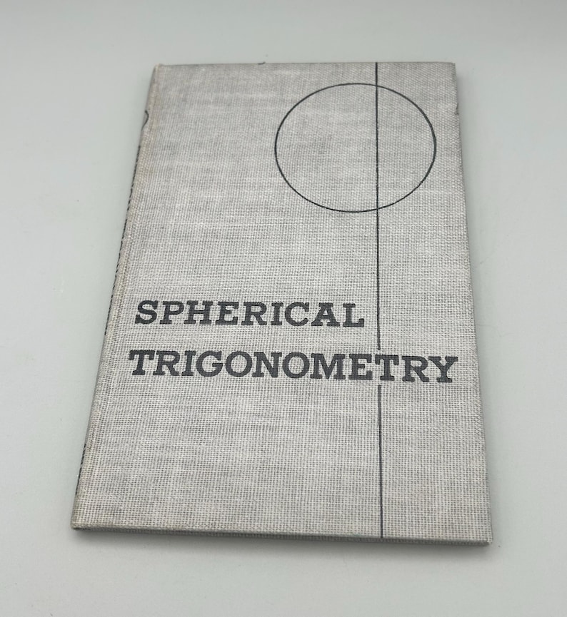Spherical Trigonometry, Raymond W. Brink, Hardcover, 1942 - Etsy