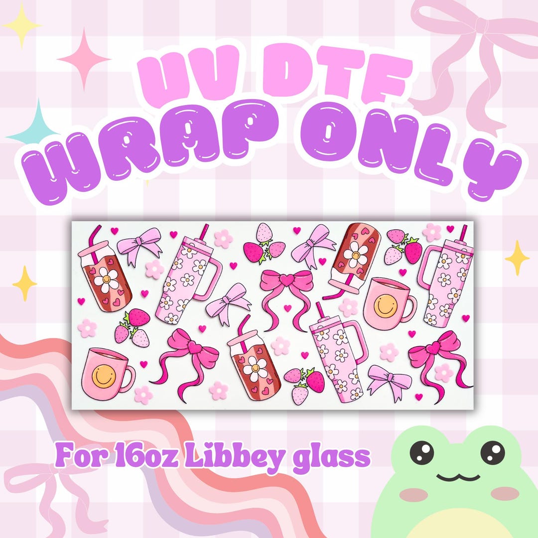 UV Dtf Wrap for 16oz Libby Cup | UV Dtf Wraps | Tumblr Wraps | Libby ...