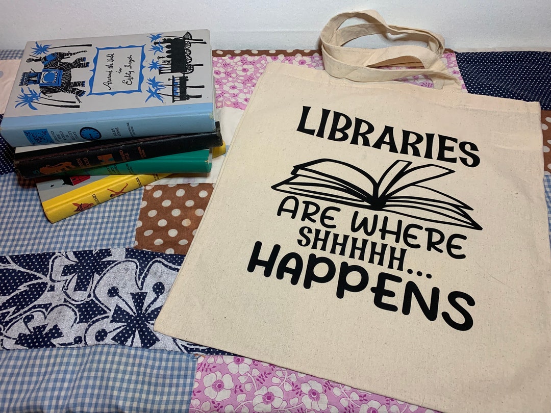 Shhhh Happens Library Tote Bag - 100% Natural Cotton, High Quality ...