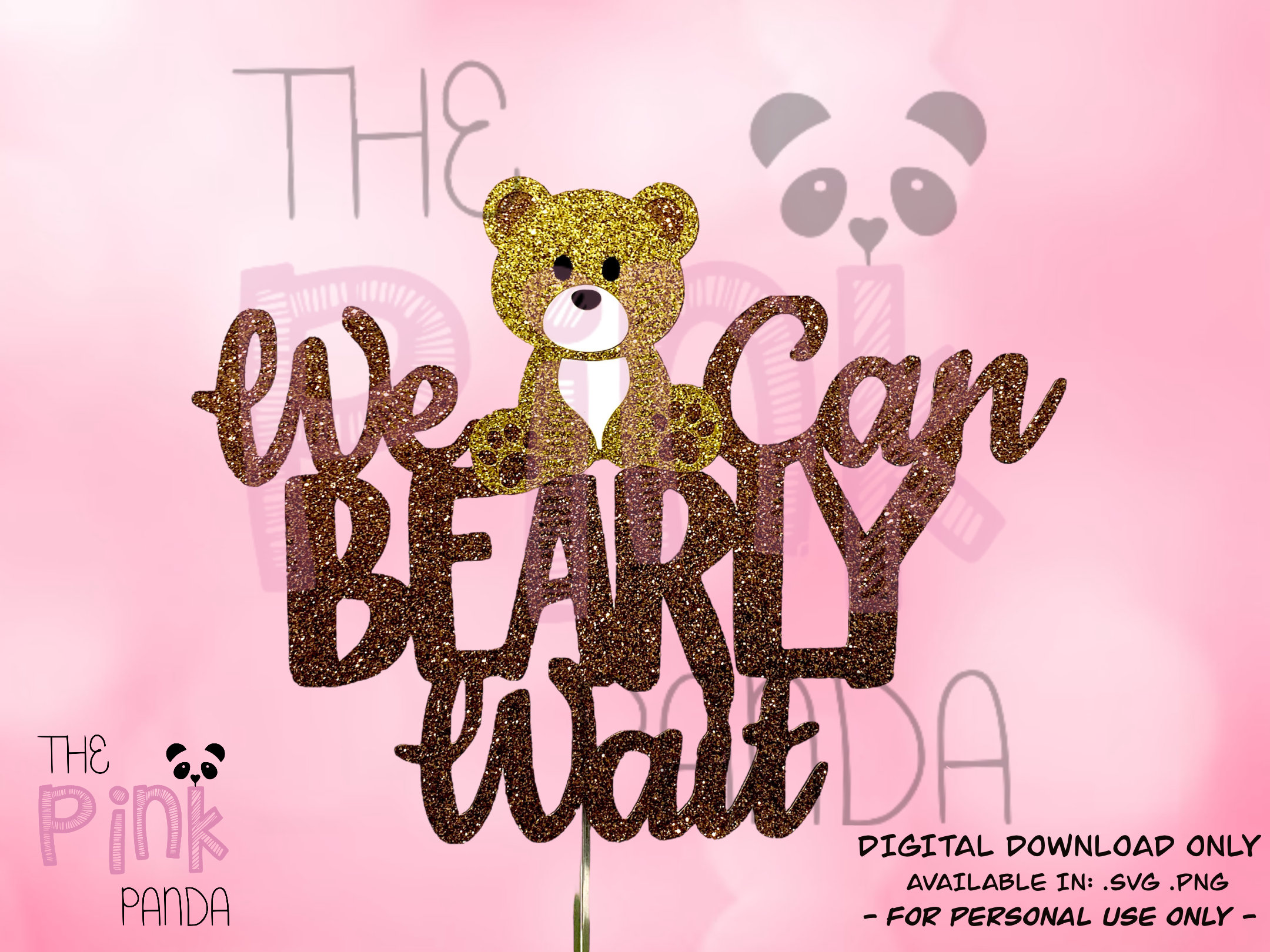 SVG File: We Can Bearly Wait Cake Topper Template - Cricut, Silhouette ...
