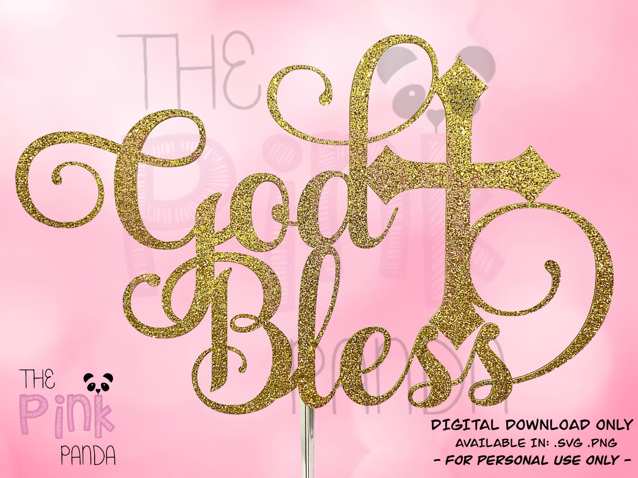 Svg File Baptism God Bless Cake Topper Template Cricut Silhouette Svg Png Files Etsy