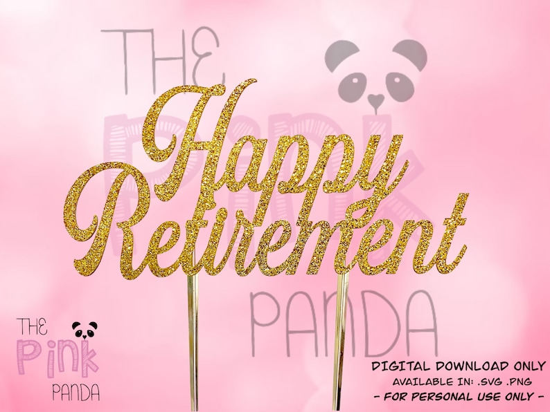 SVG File: Happy Retirement Cake Topper Template - Cricut, Silhouette ...
