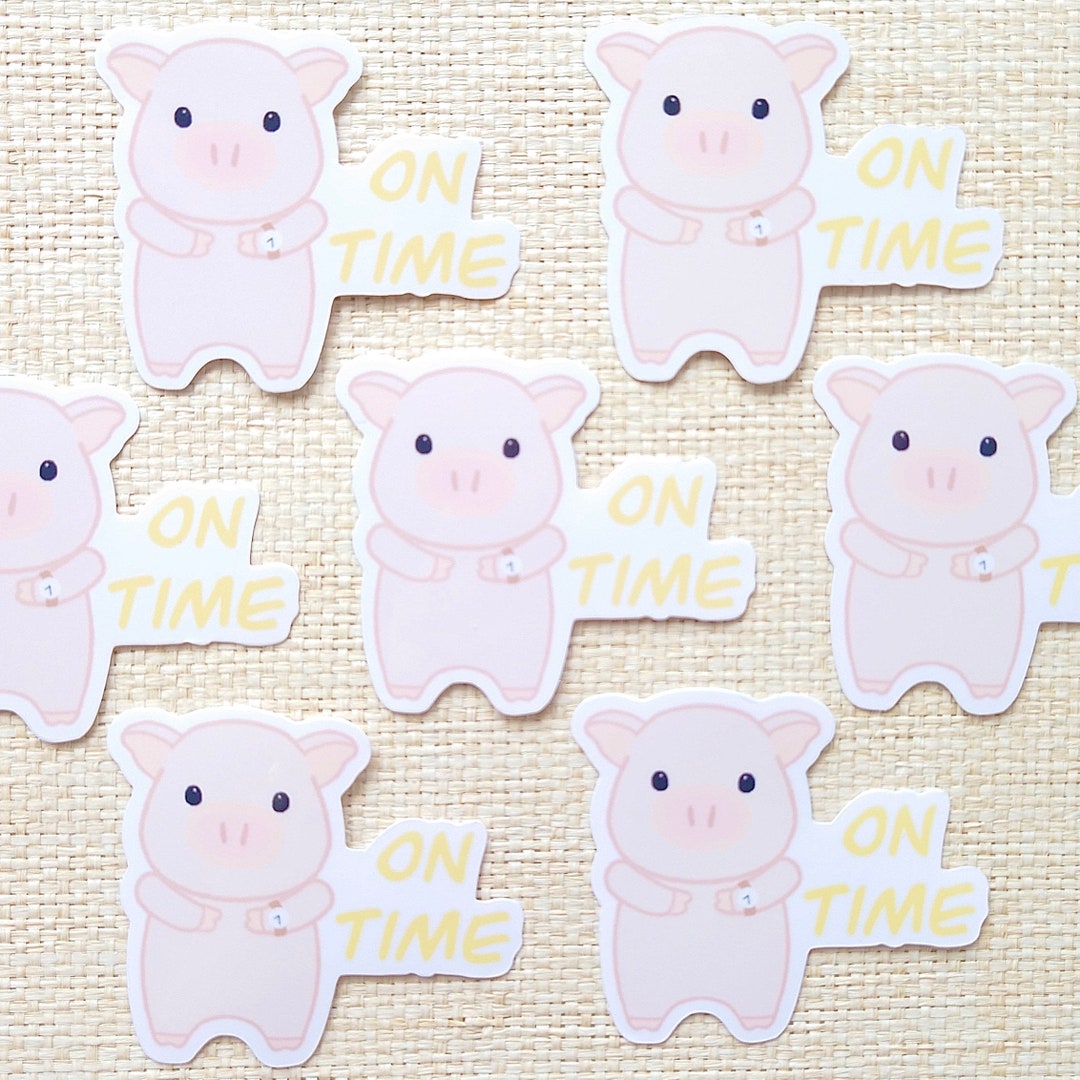 On Time Stickers, Pig Sticker, Words Stickers, Quote Stickers ...