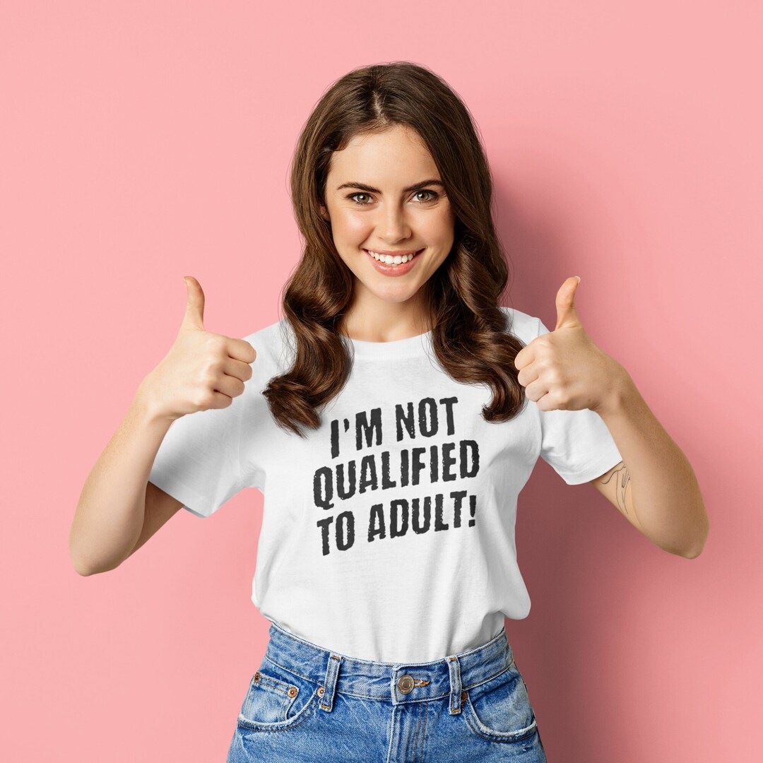 I'm Not Qualified to Adult Funny Quote. black Version - Etsy