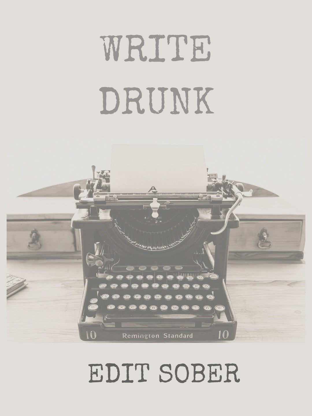 Printable Write Drunk Edit Sober - Etsy