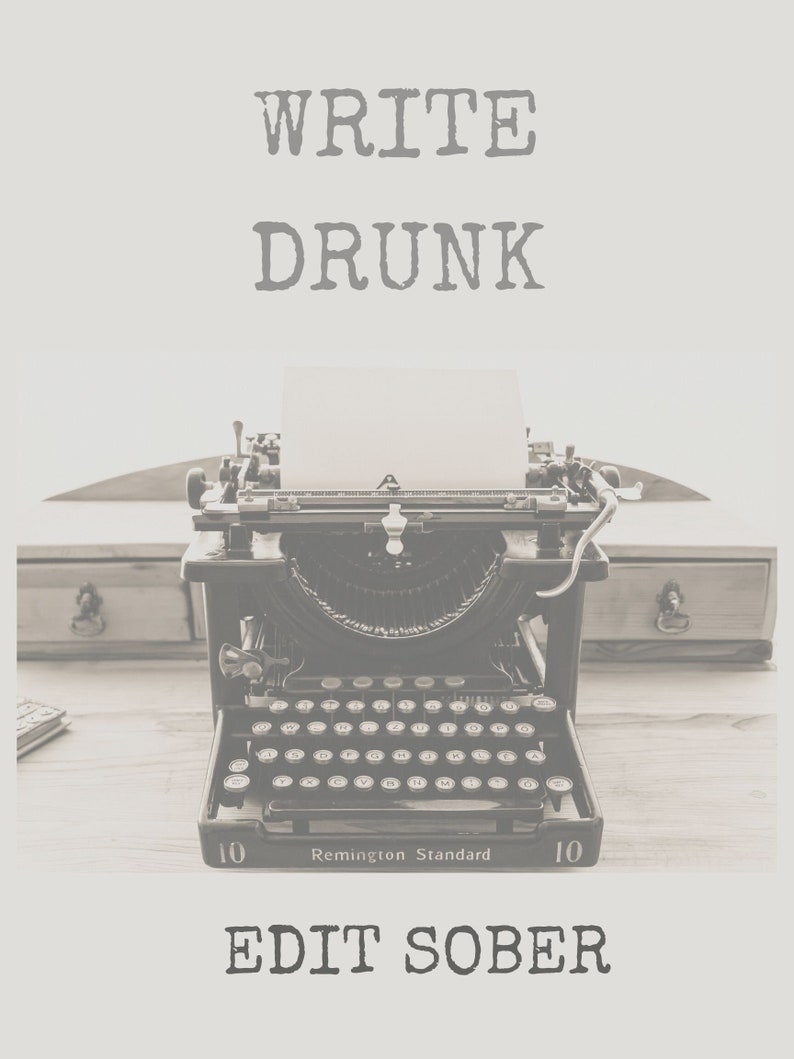 Printable Write Drunk Edit Sober - Etsy