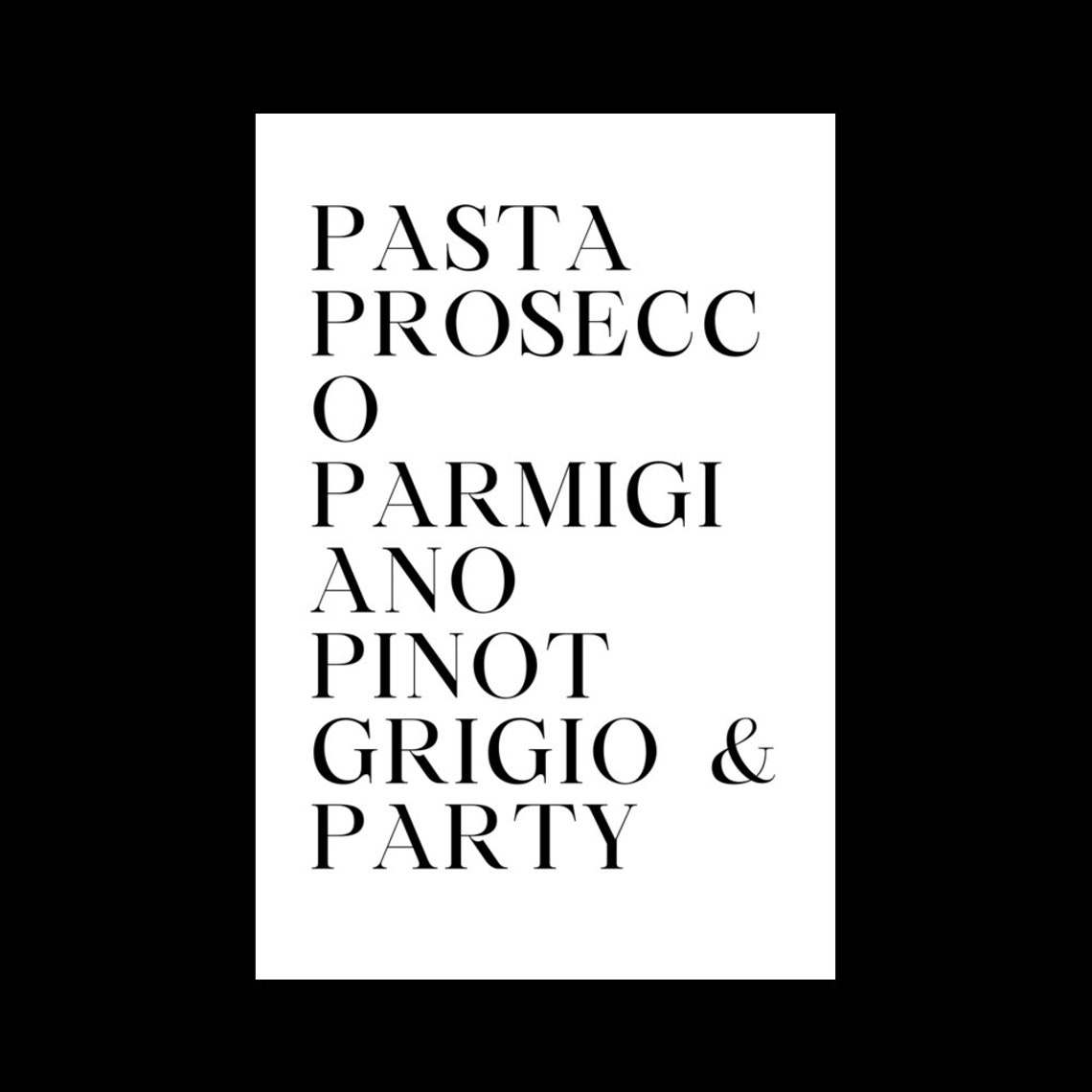 Pasta Prosecco Parmesan Poster for Your Kitchen | Decoration for Cozy ...
