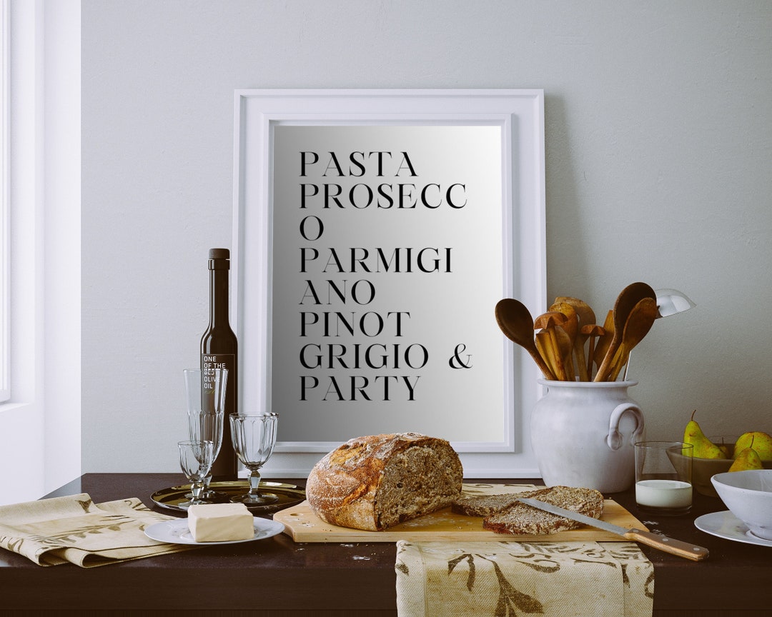 Pasta Prosecco Parmesan Poster for Your Kitchen | Decoration for Cozy ...