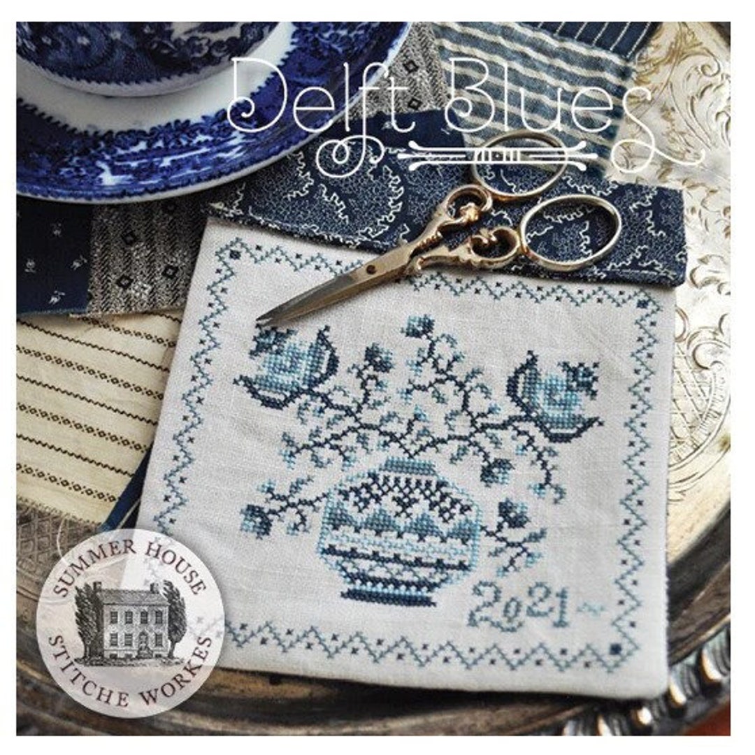 Delft Blues by Summer House Stitche Workes - Counted Cross Stitch ...