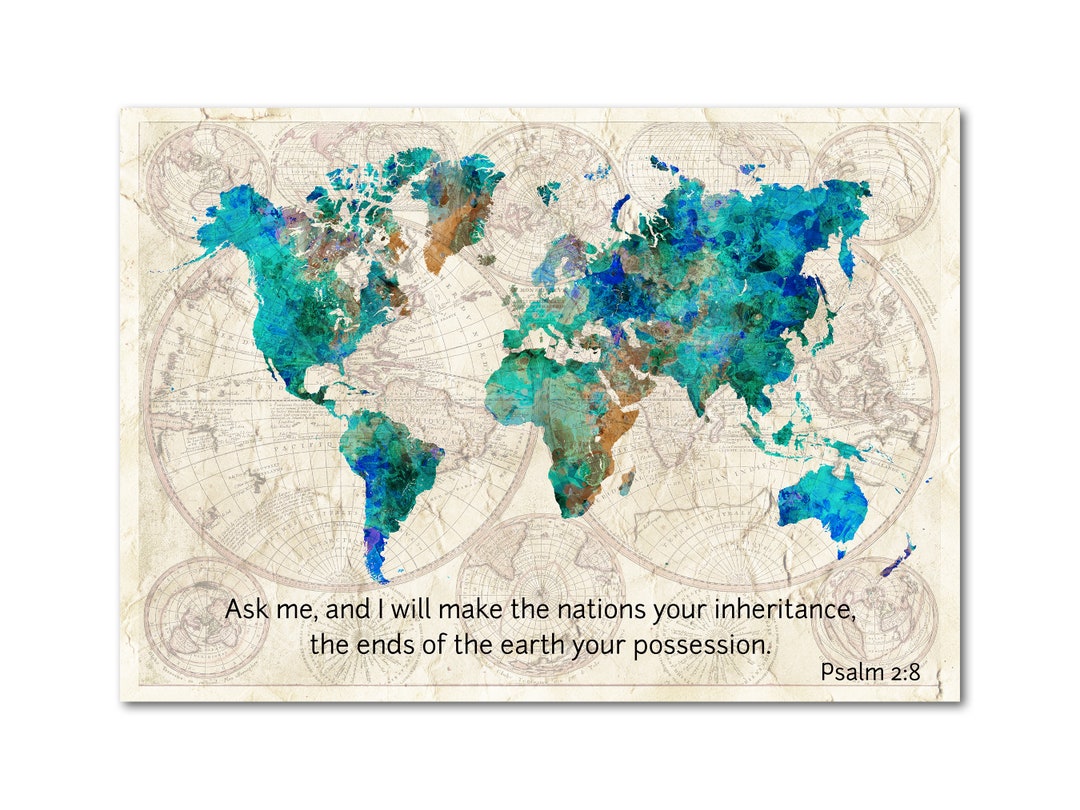 Psalm 2:8, World Map, Christian Art, Bible Quote, Picture Poster Map of ...