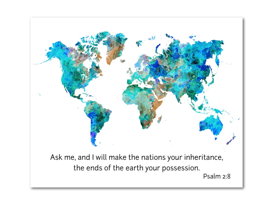 World Map, Bible Quote Psalm 2:8, Christian Art, Poster Map of the ...