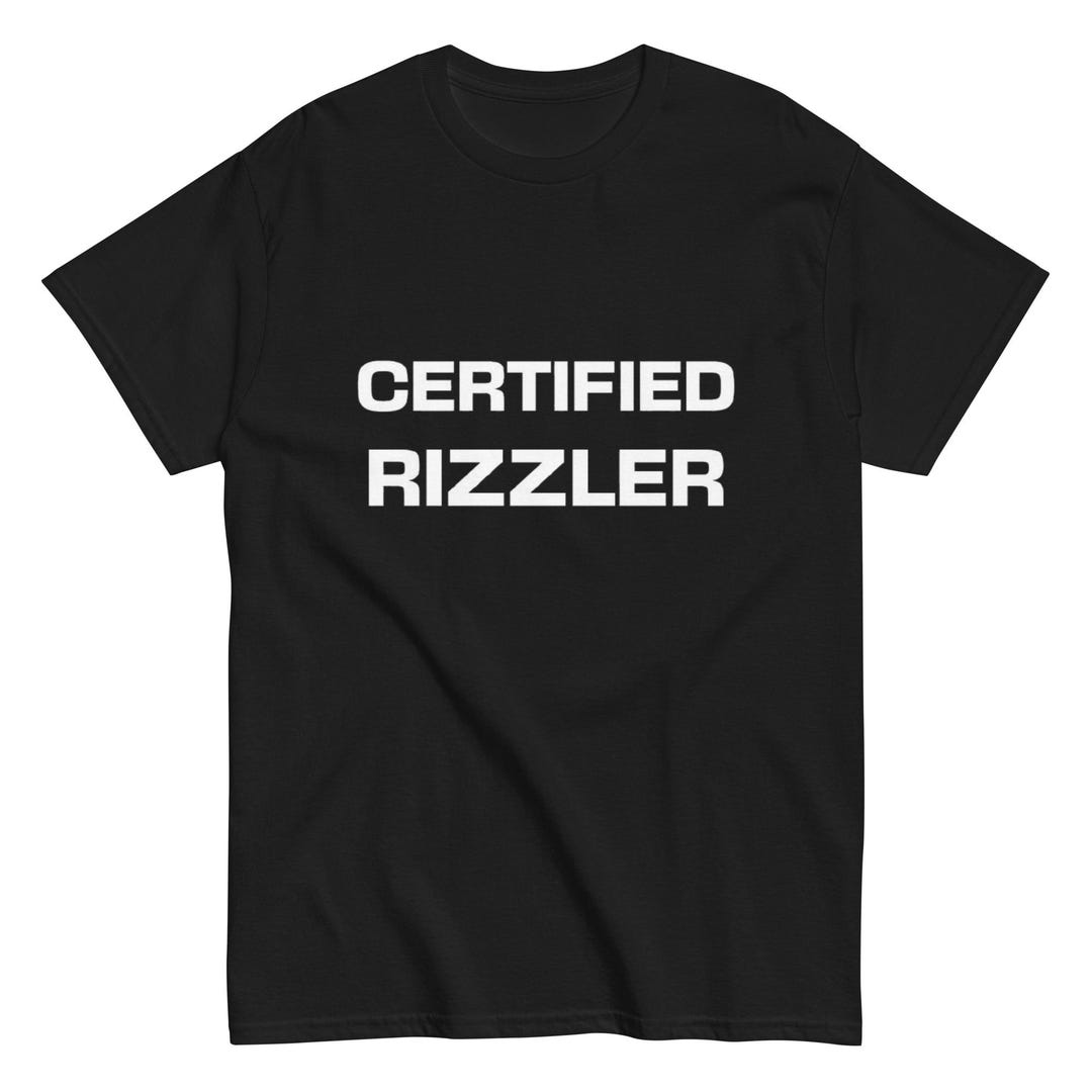 Certified Rizzler Funny Meme T-shirt, Joke Tee Shirt - Etsy