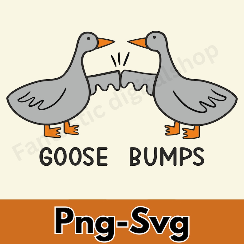 Goose Bumps Design - PNG SVG - Cute, Unique, and Stylish Goose-themed ...