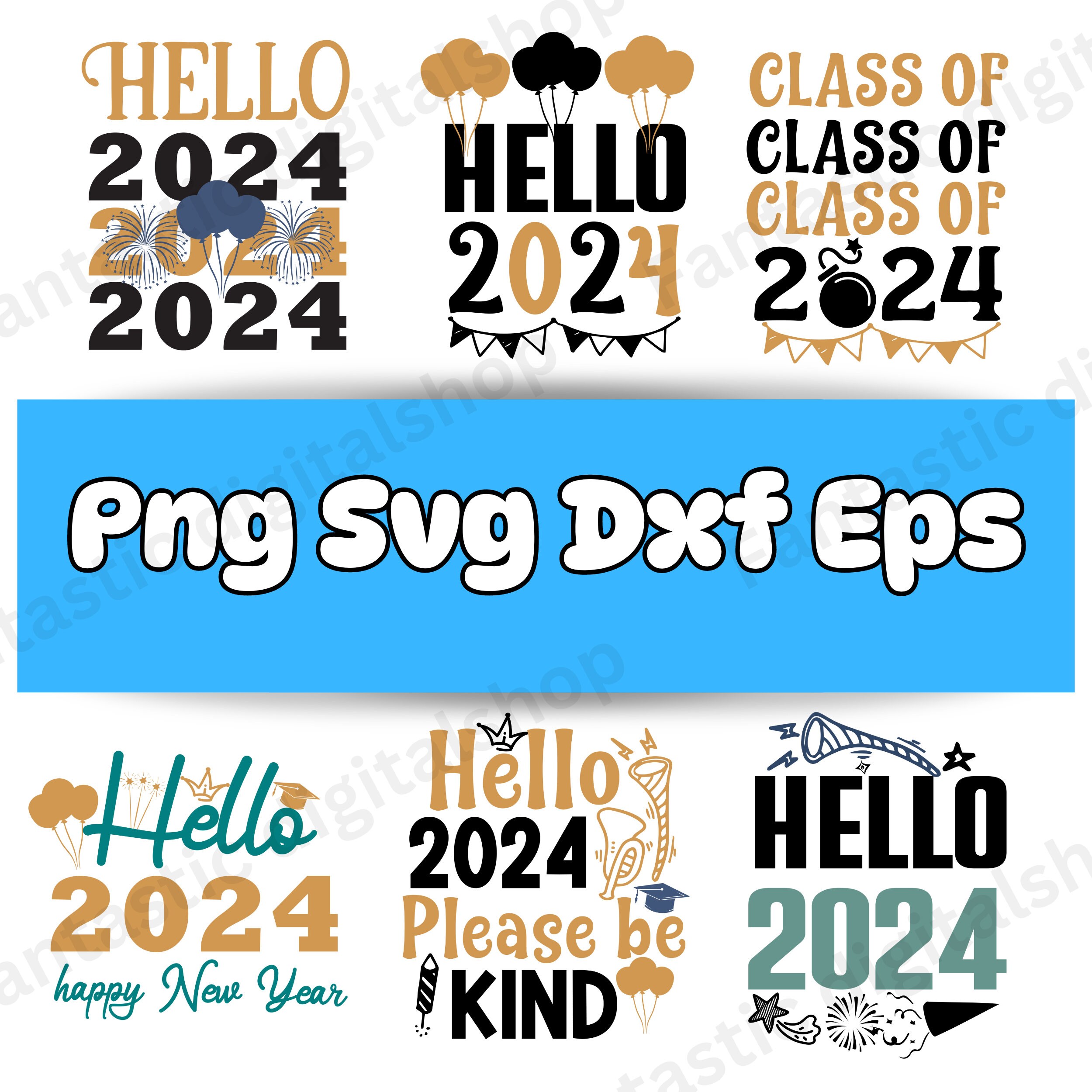 2024 New Years Bundle 20 Designs Png Svg Eps Dxf Start the Year With ...