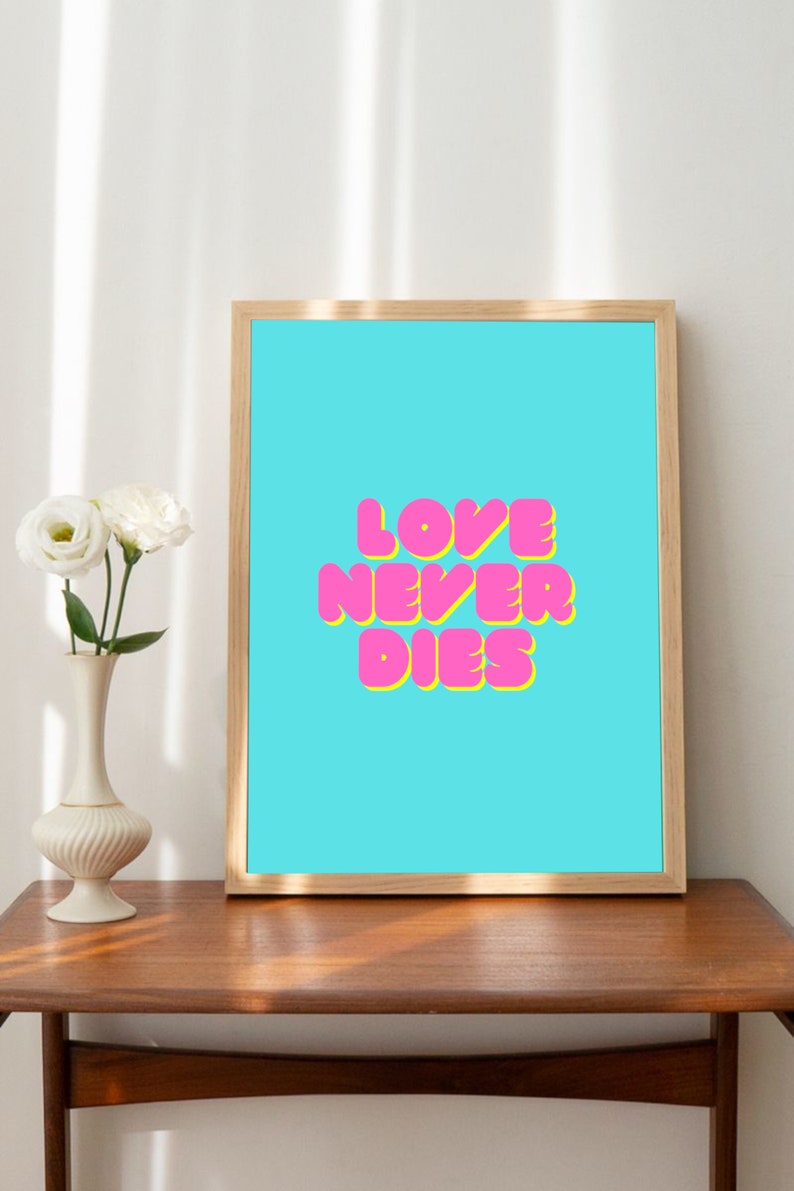 Blue and Pink 'love Never Dies' Poster Dıgıtal Wall - Etsy