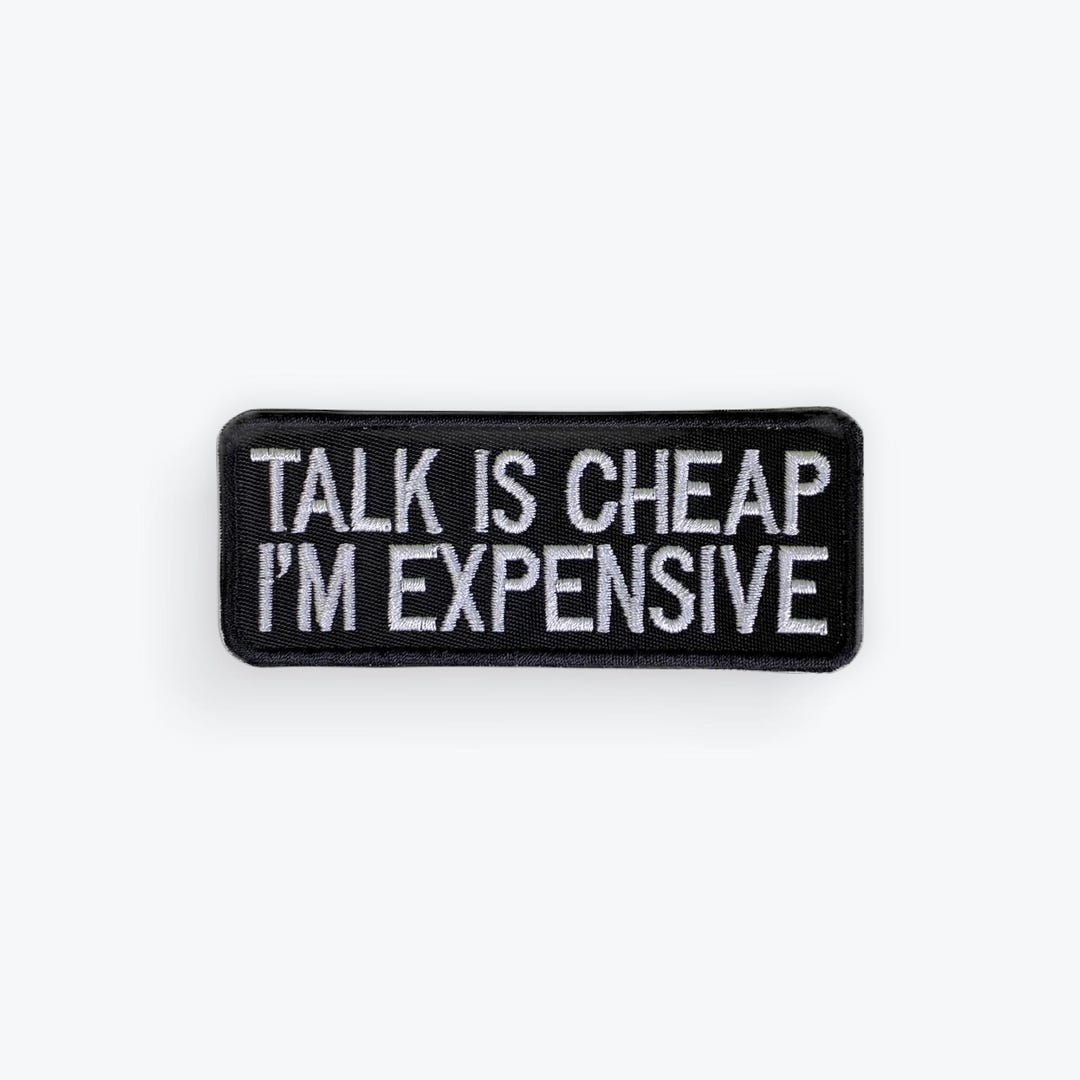 Talk is Cheap I'm Expensive Motorcycle Patch - Etsy