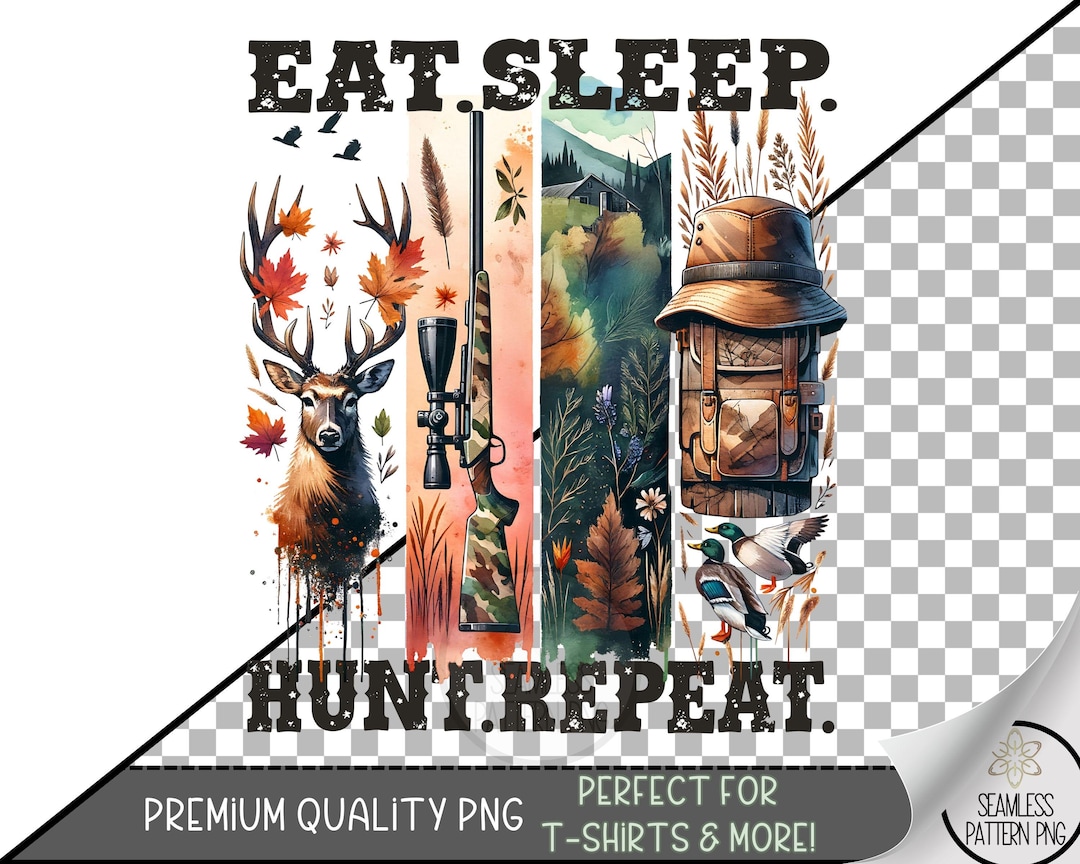 Rustic Hunting Sublimation Design, Autumn Wildlife Clipart, Eat Sleep ...