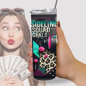 Sideline Squad Goals Tumbler Wrap, Neon Sports Sublimation 20 Oz Skinny ...