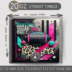 Sideline Squad Goals Tumbler Wrap, Neon Sports Sublimation 20 Oz Skinny ...