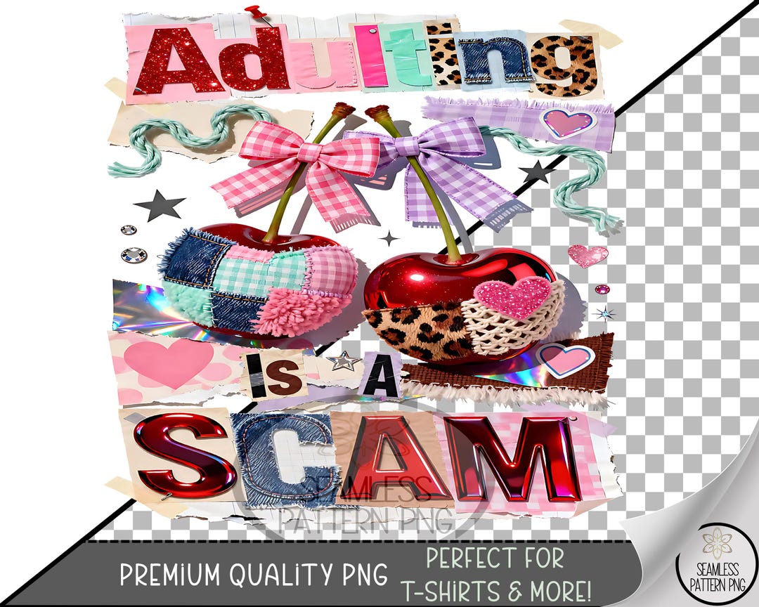 Adulting is A Scam Sublimation Design, Sassy Cherry Uv Dtf Graphic ...