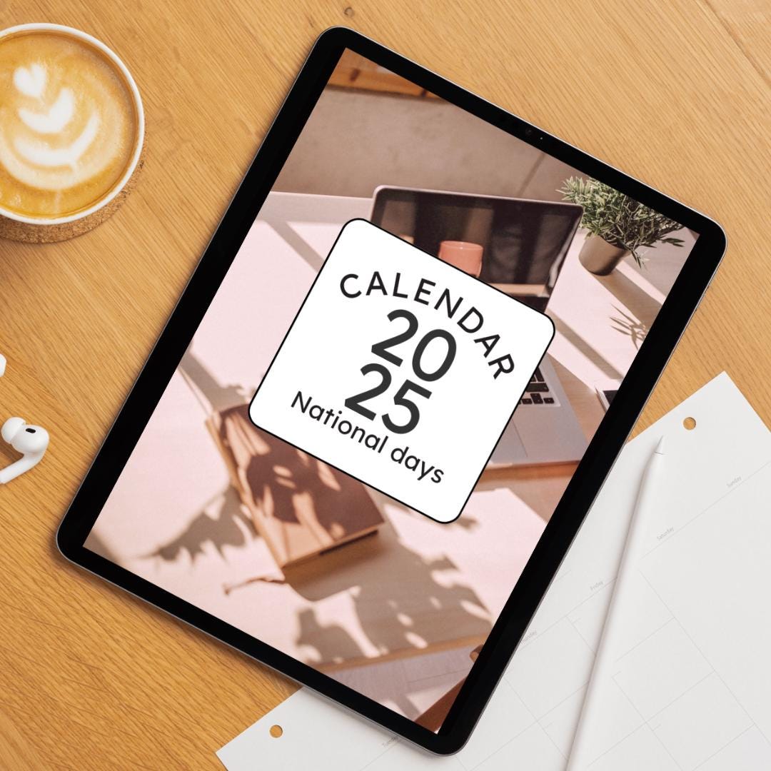 365 Days to Celebrate 2025 National Days Calendar Fun Theme Days Social ...