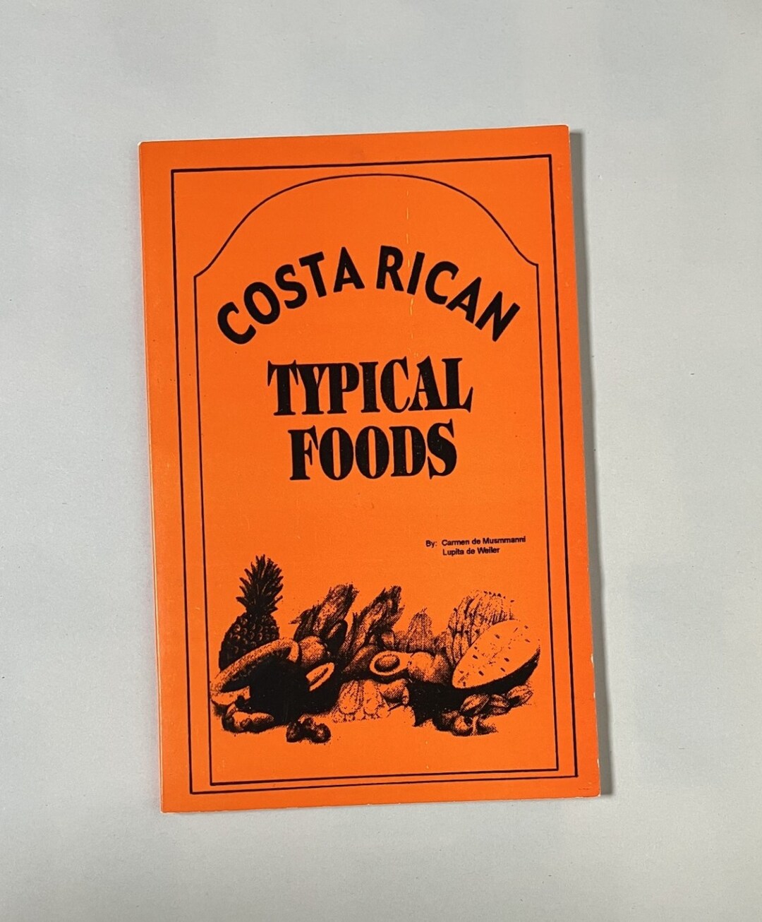Costa Rican Typical Foods / Costa Rican Cookbook / Retro Cookbook ...
