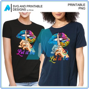 Printable PNG Design Let It Be Silent Lips Whisper Words of Wisdom for ...