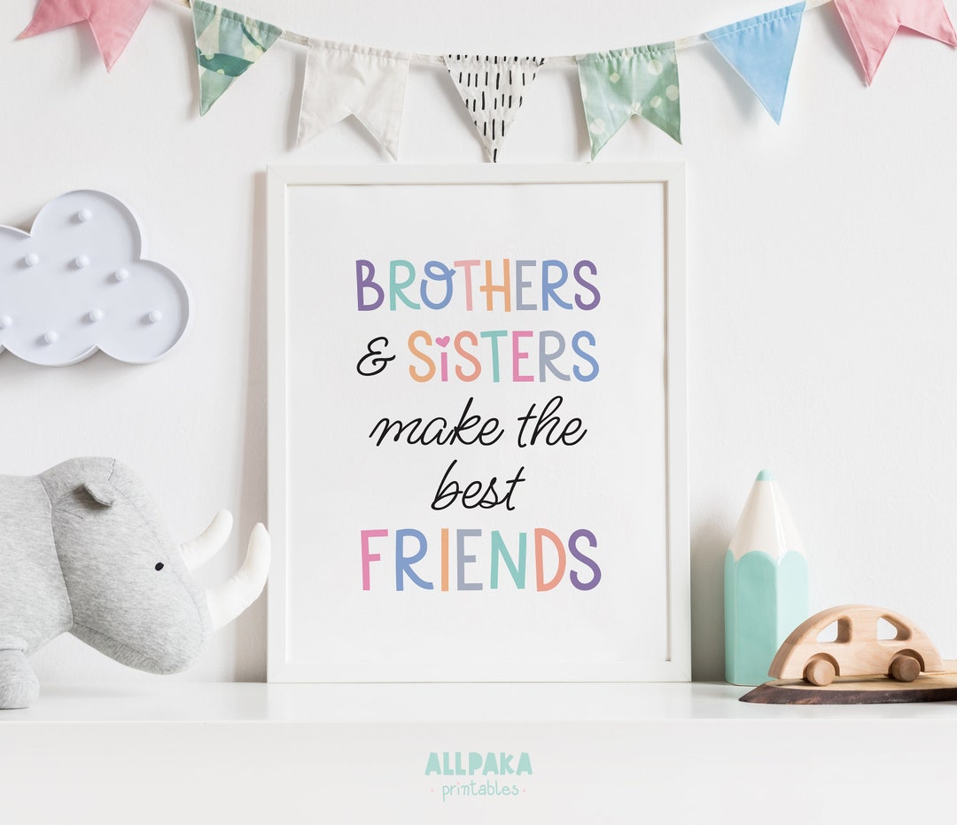 Buy Brothers and Sisters Make the Best Friends Wall Art, Siblings ...