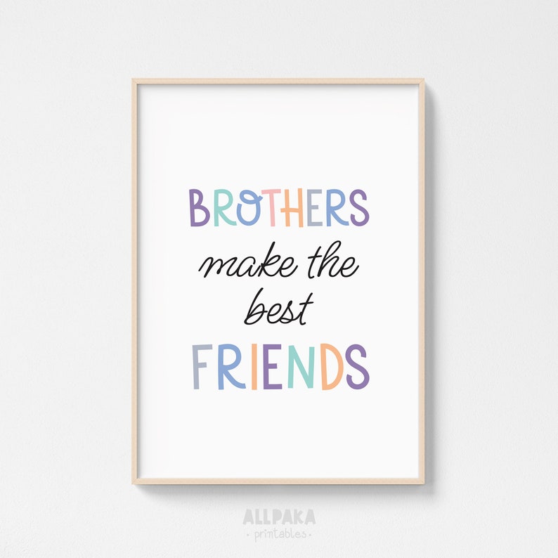 Brothers Make the Best Friends Wall Art, Brothers Print, Boys Room ...