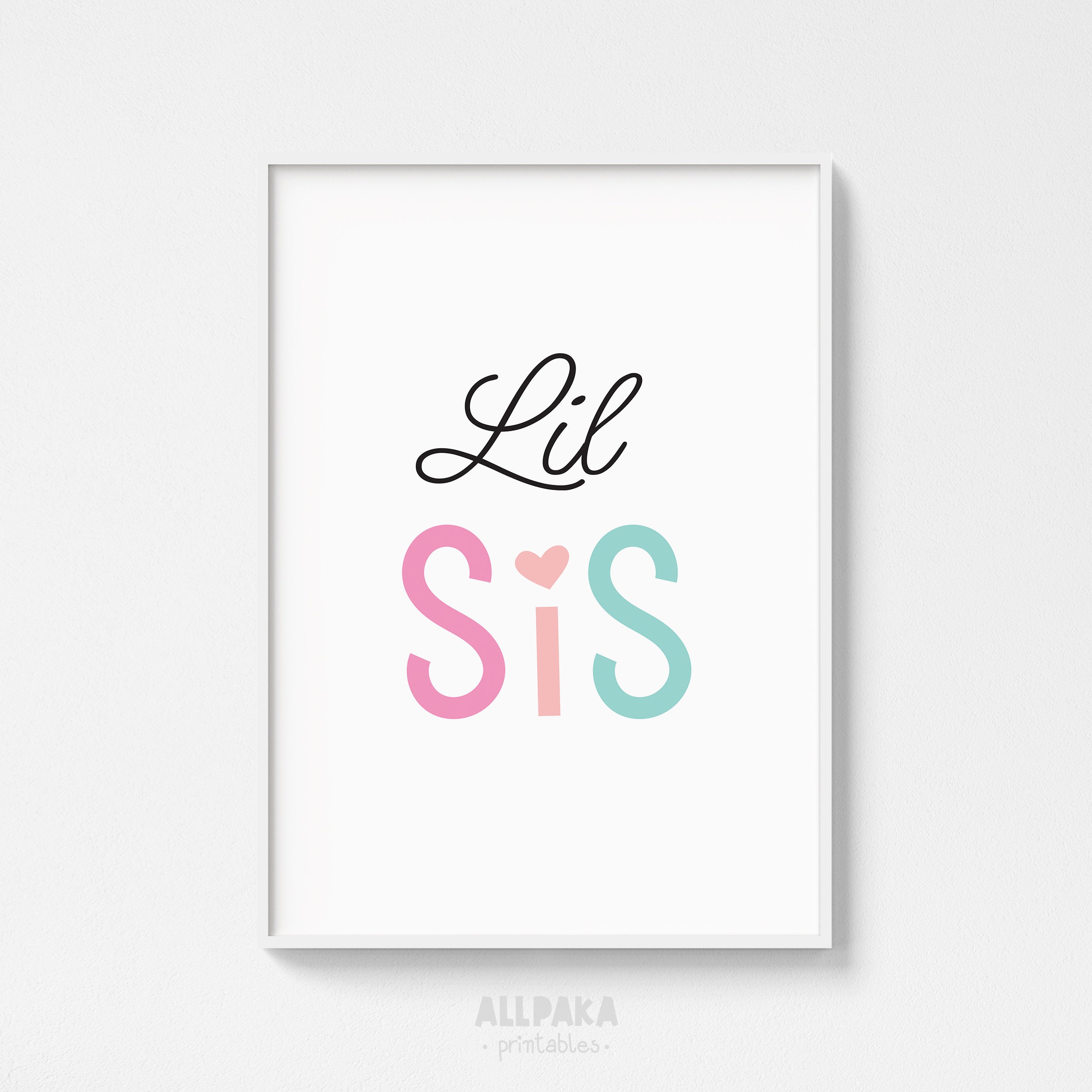 Lil Sis Big Sis Siblings Wall Art, Set of 2, Siblings Poster, Girls ...