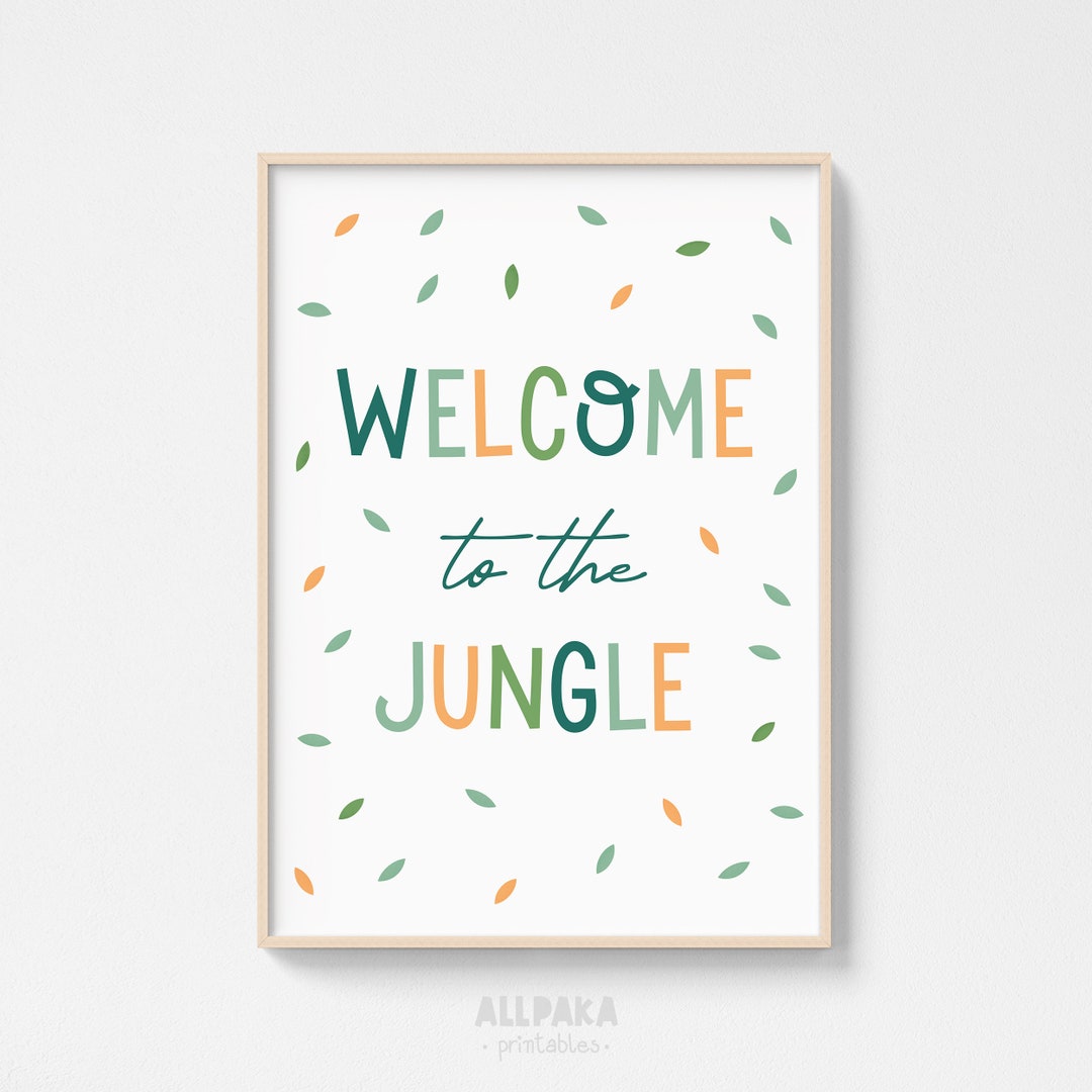 Welcome to the Jungle Wall Art, Jungle Printable, Child Animal Poster ...