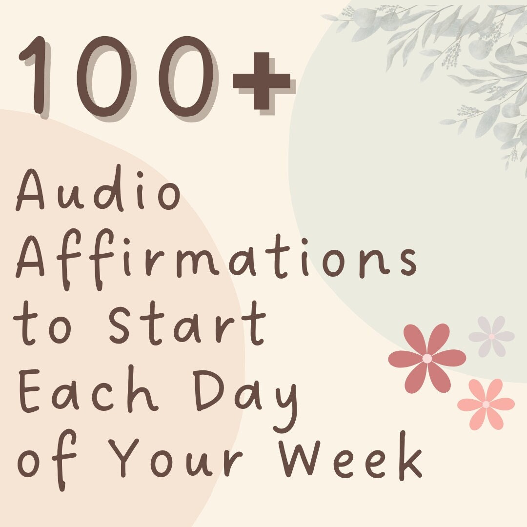 Audio Affirmations to Start Each Day of Your Week With Fulfillment Gift ...