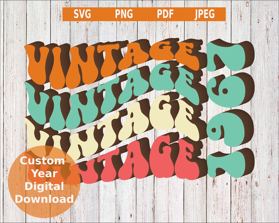 Retro Vintage With Custom Year Digital Design Files - Etsy