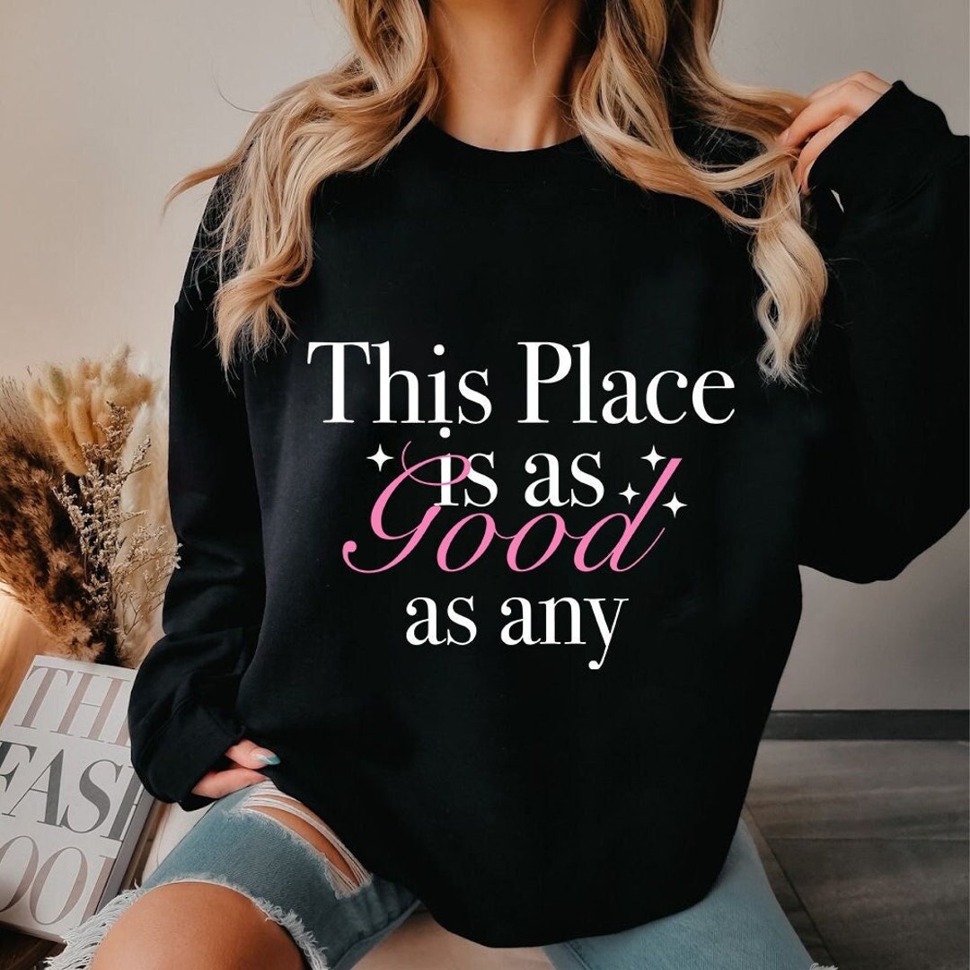 This Place İs as Good as Any PNG SVG Positive Mind Shirt - Etsy