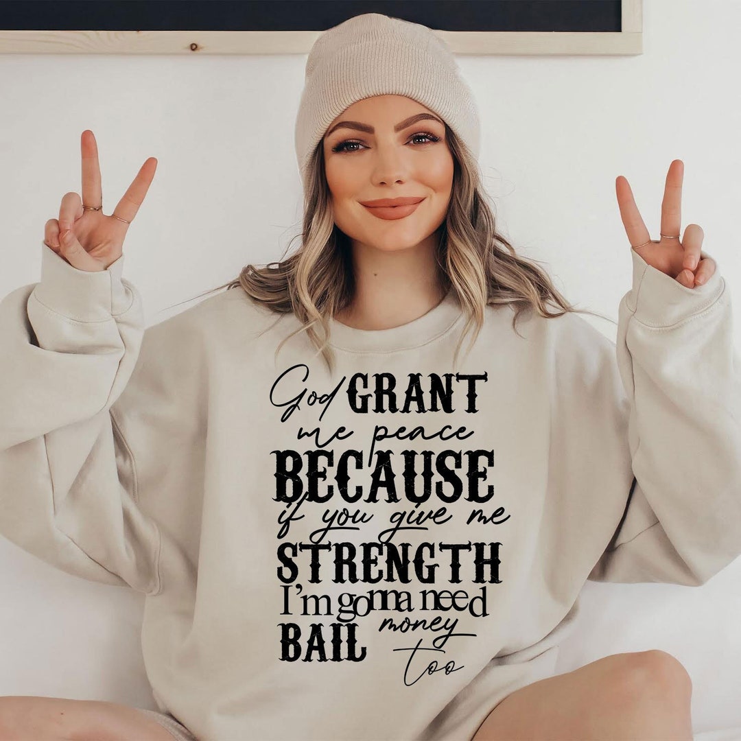 God Grant Me Strength Humor Funny Sublimation PNG File Sarcastic Quote God Grant Me Strength Humor Funny Sublimation PNG File Sarcastic Quote