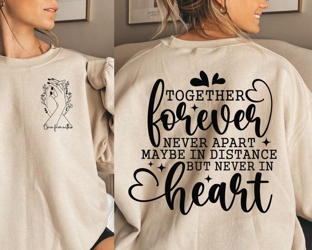 Grow From Within SVG, Together Forever Never Apart Maybe in Distance ...
