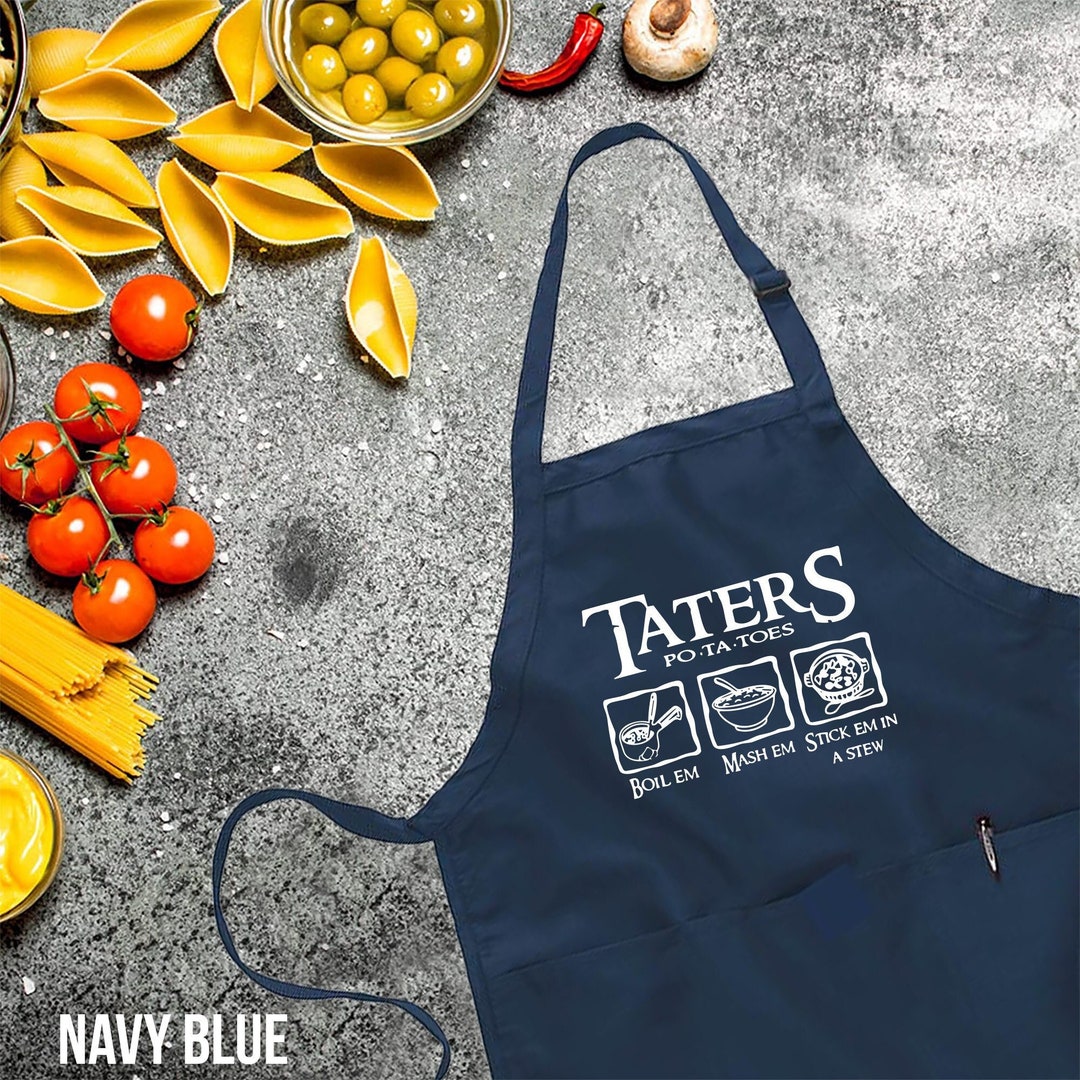 Taters Boil Em Mash Em Stew Em LOTR Printed Apron Baking Funny Cooking ...