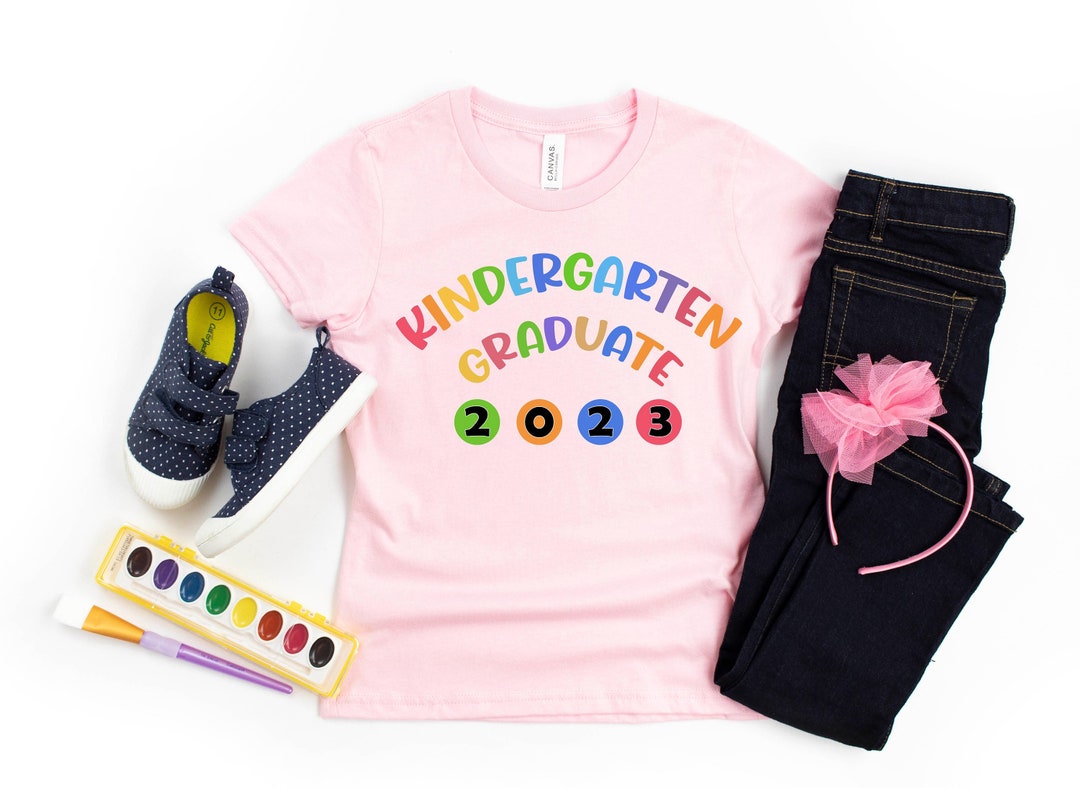 Kindergarten Graduation 2023 Shirt Last Day of Kindergarten - Etsy