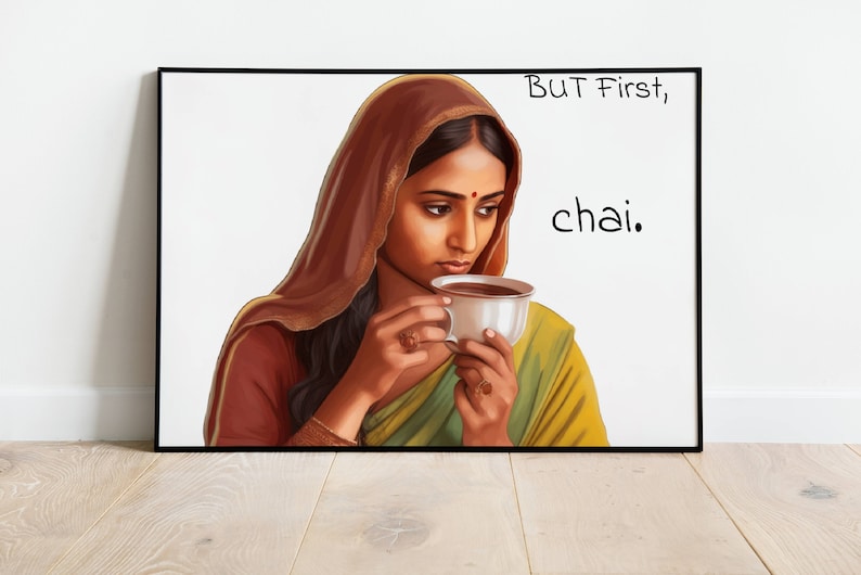 But First, Chai Indian Typograph Art, Vintage Poster, Desi Kitchen ...