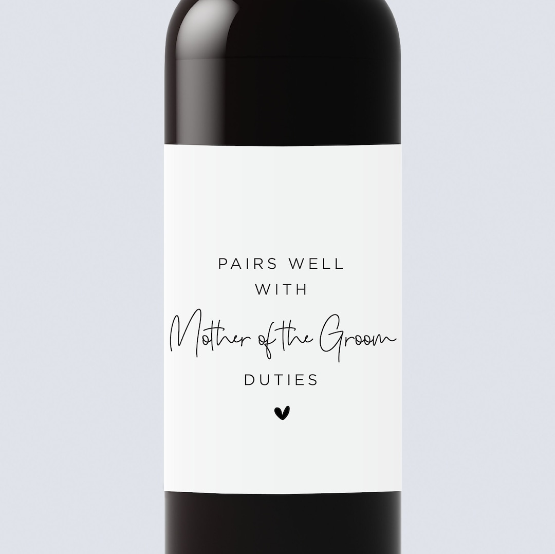 Pairs Well With Mother of the Groom Duties Personalized Wine Label ...