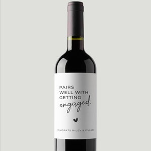 Engagement Wine Labels, Pairs Well With Getting Married, Engagement ...