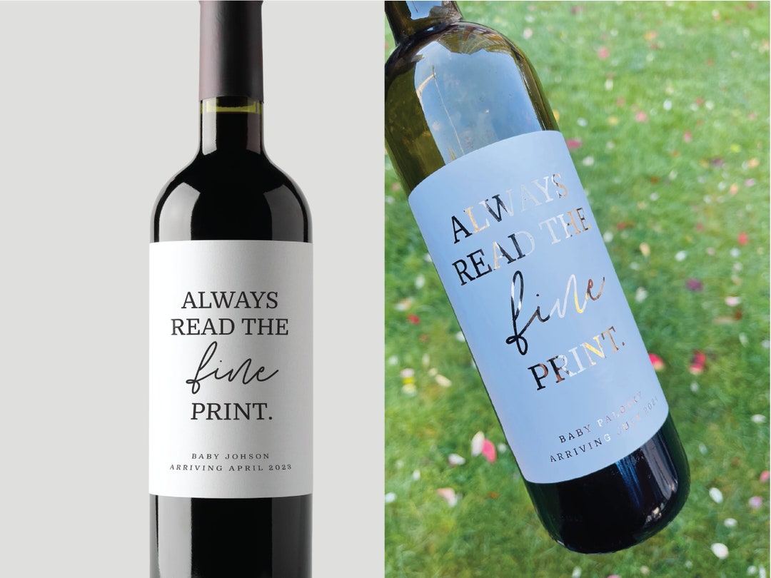 Always Read the Fine Print Wine Labels, I Can't Drink This but You Can ...