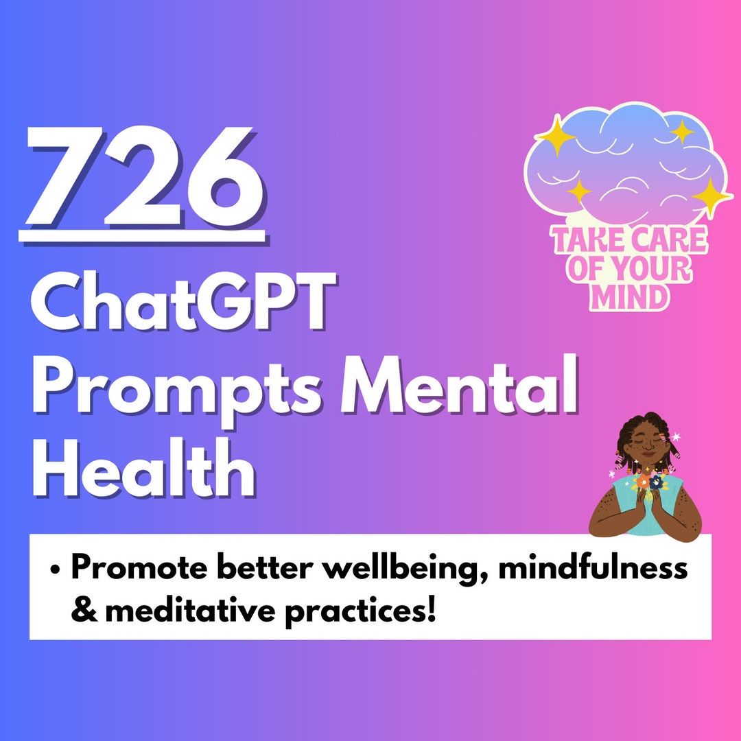 726 Chatgpt Prompts for Mental Health & Wellbeing | Mindfulness and ...
