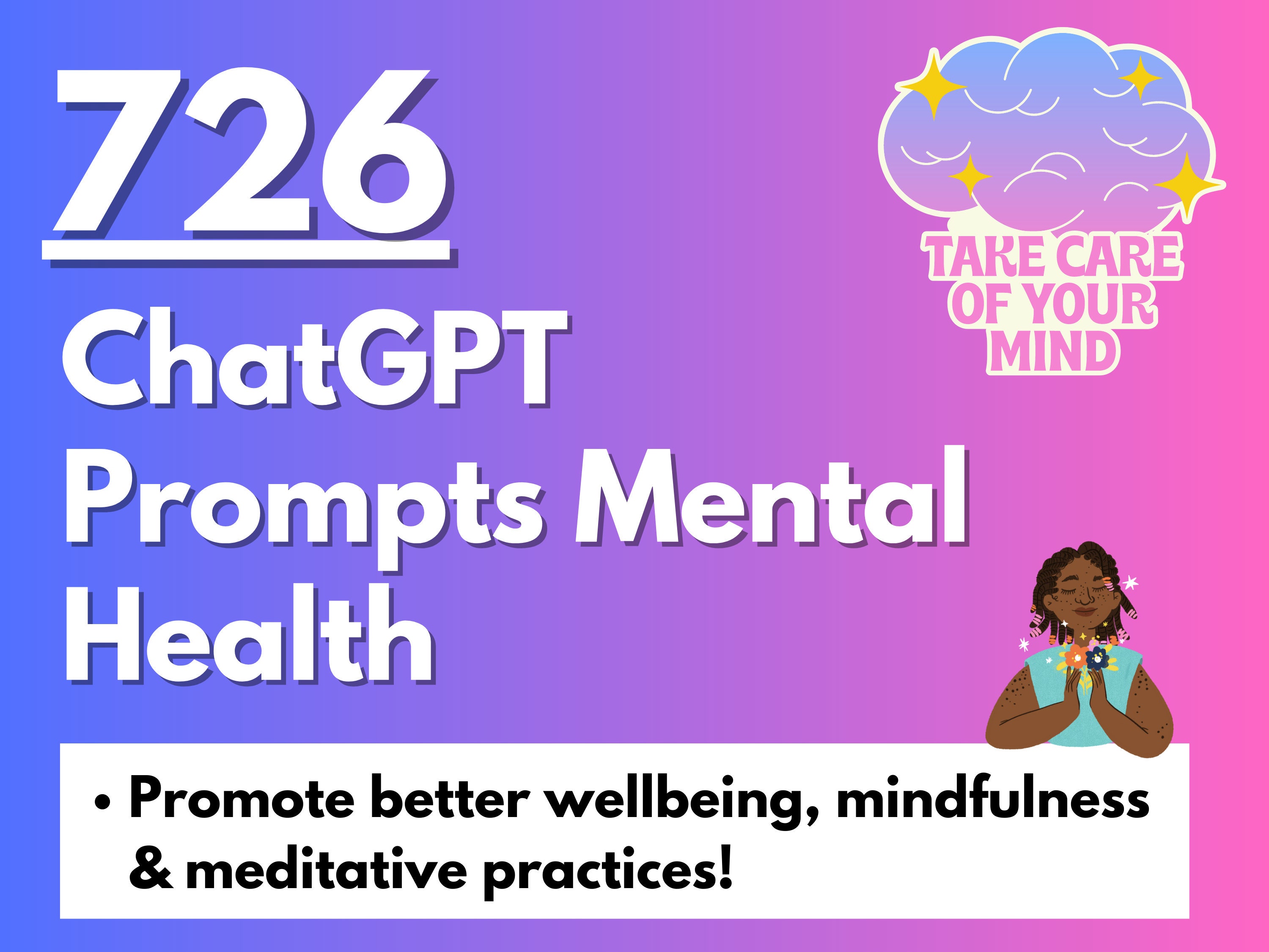 726 Chatgpt Prompts for Mental Health & Wellbeing Mindfulness and ...
