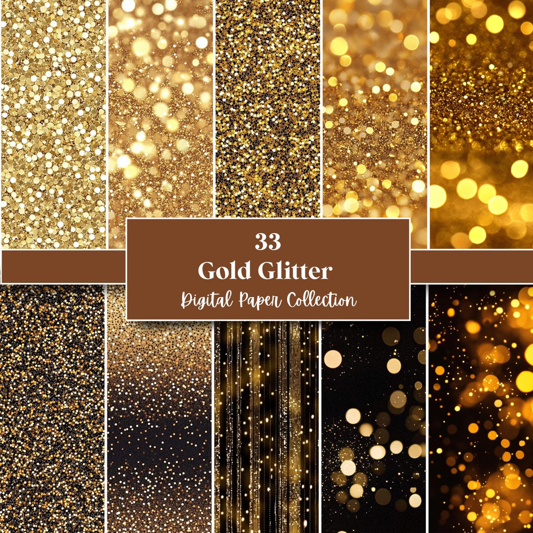33 Gold Glitter Digital Paper, Perfect for Textures Backgrounds ...